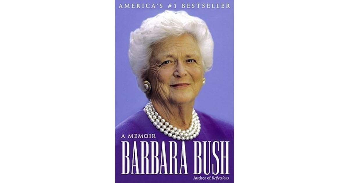 Barbara Bush: A Memoir by Barbara Bush