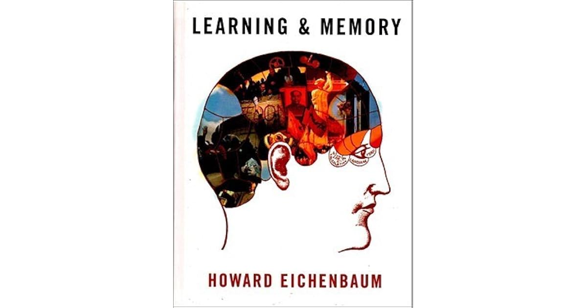 Learning & Memory by Howard Eichenbaum