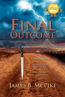Final Outcome by James B. McPike
