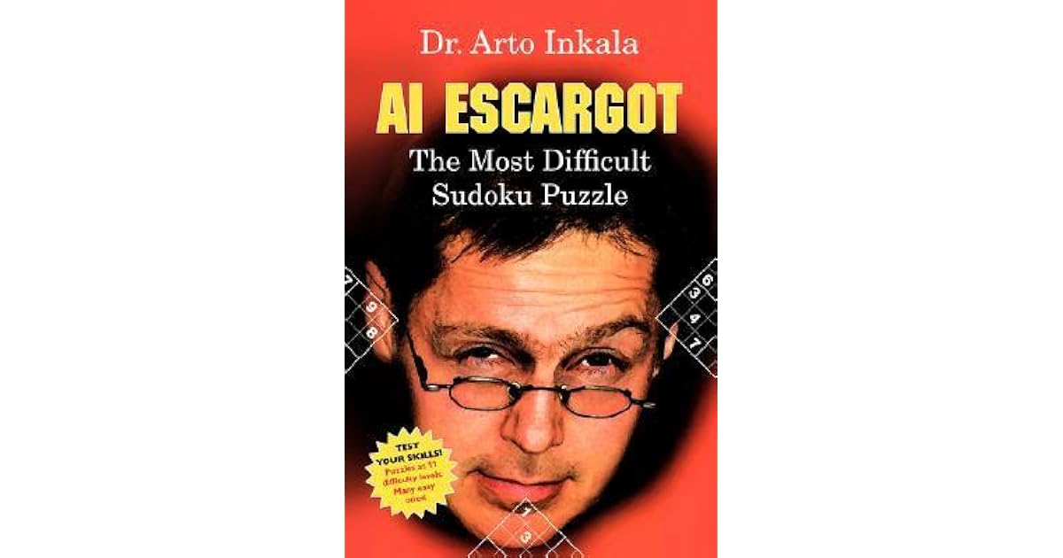 AI Escargot The Most Difficult Sudoku Puzzle By Arto Inkala