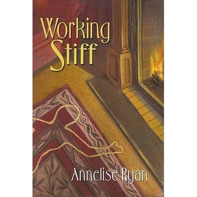 Working Stiff (Mattie Winston Mysteries, #1) by Annelise Ryan — Reviews ...