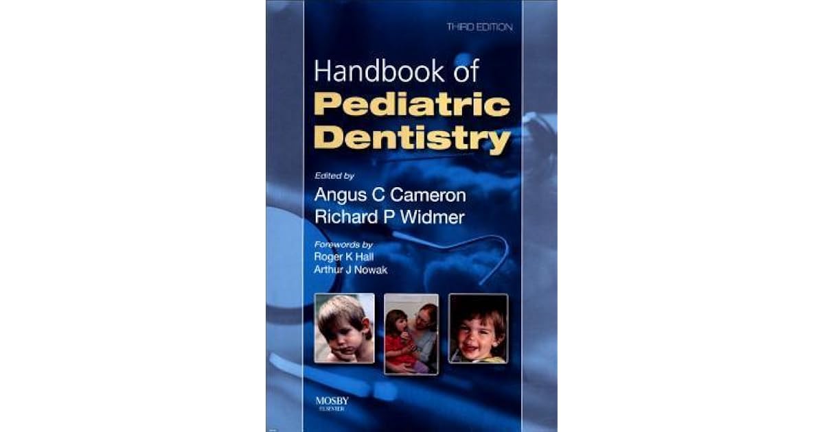Handbook of Pediatric Dentistry by Angus C. Cameron