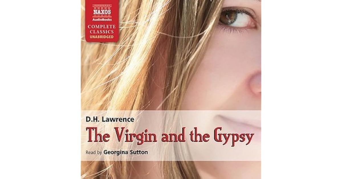 The Virgin and the Gypsy by D.H. Lawrence