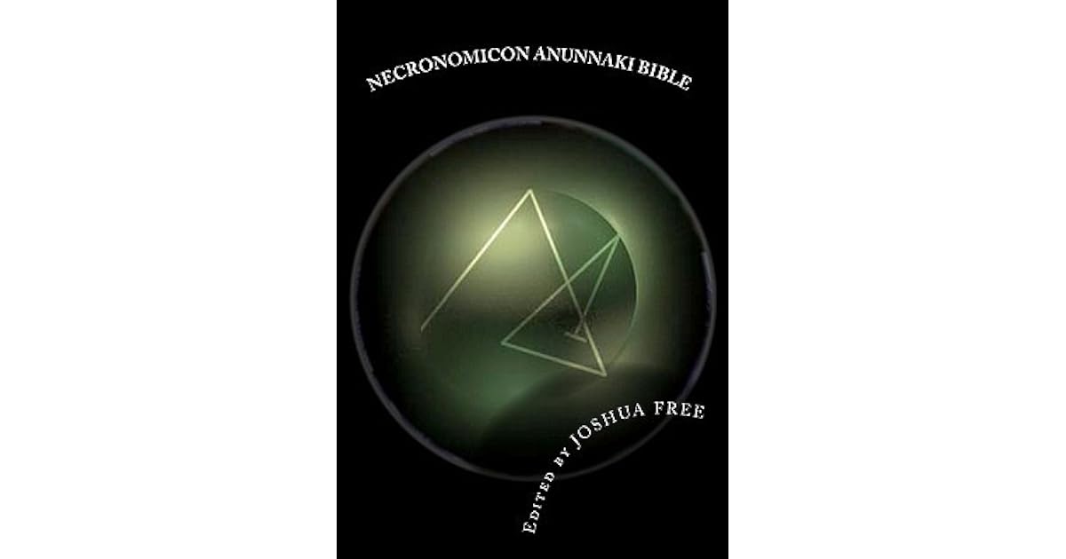 Necronomicon Anunnaki Bible: The Babylonian Mardukite Tradition by ...