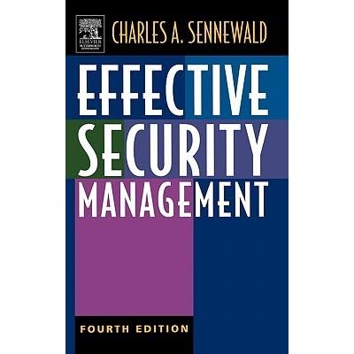 Effective Security Management by Charles A. Sennewald — Reviews ...