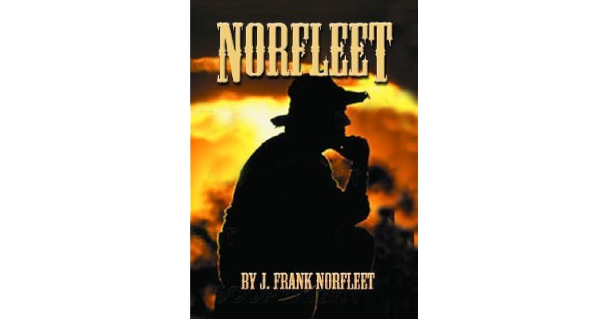 Norfleet by J. Frank Norfleet