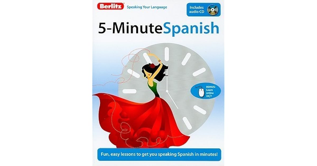5-Minute Spanish: Fun, easy lessons to get you speaking Spanish in ...