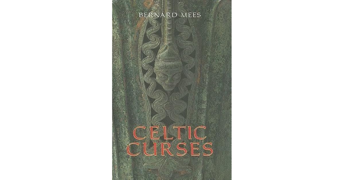 Celtic Curses by Bernard Mees