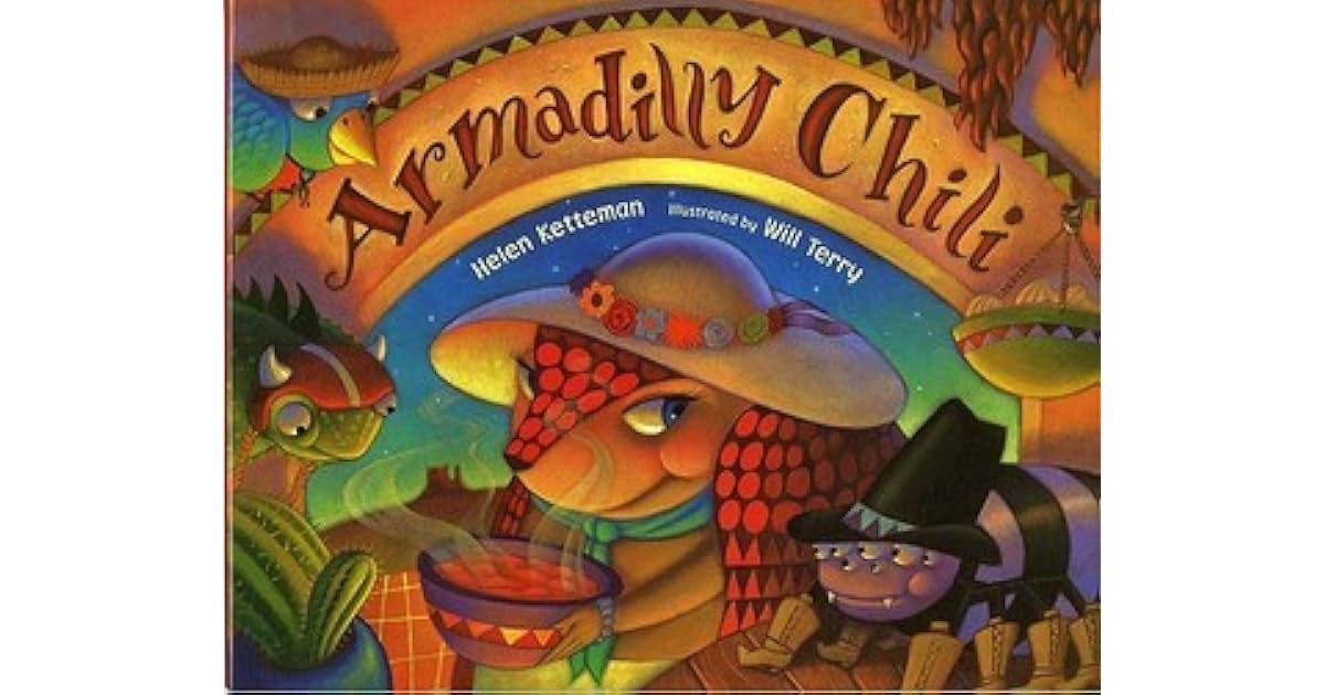 Armadilly Chili by Helen Ketteman