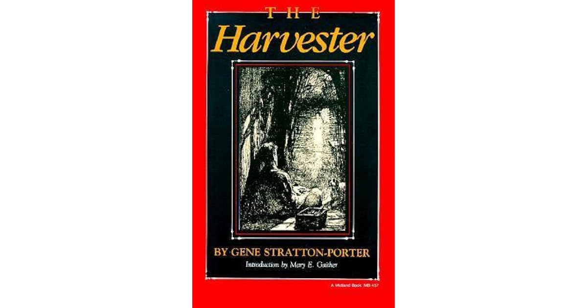 The Harvester by Gene Stratton-Porter