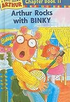Arthur Rocks with Binky (Arthur Chapter Book, #11) by Marc Brown