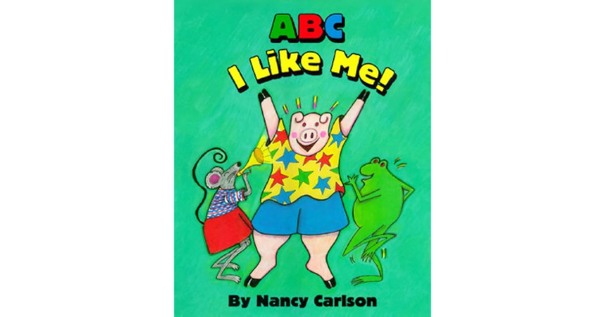 A B C I Like Me! by Nancy Carlson