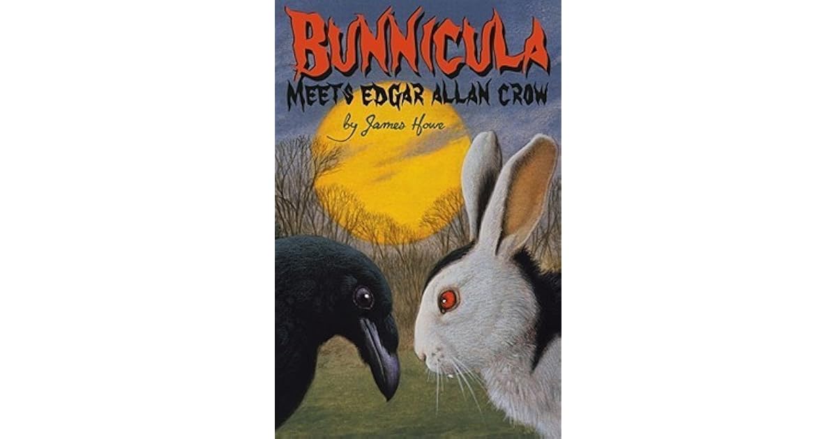 Bunnicula Meets Edgar Allan Crow (Bunnicula, #7) by James Howe