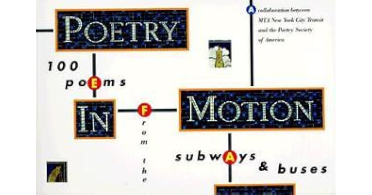 Poetry in Motion: 100 Poems from the Subways and Buses by Elise Paschen