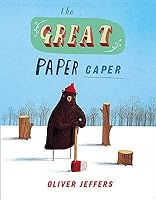 The Great Paper Caper by Oliver Jeffers