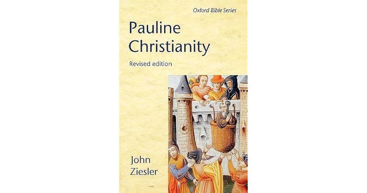 Pauline Christianity by J.A. Ziesler