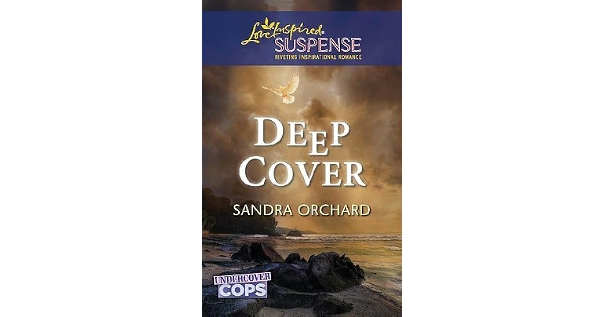 Deep Cover (Undercover Cops #1) by Sandra Orchard