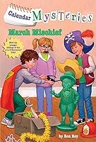 March Mischief (Calendar Mysteries Series #3) by Ron Roy