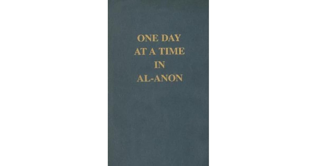 One Day at a Time in Al-Anon by Al-Anon Family Groups