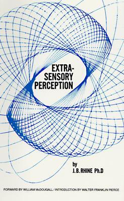 Extra-Sensory Perception by Joseph Banks Rhine