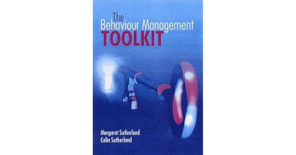 The Behaviour Management Toolkit by Margaret Sutherland