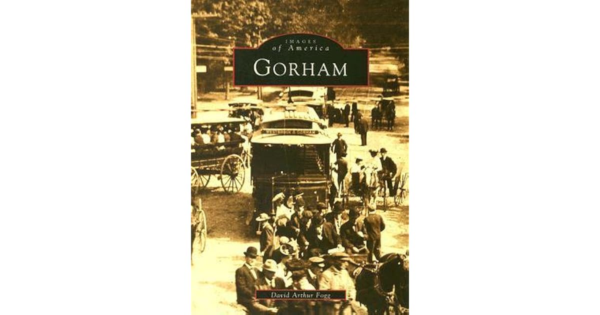 Gorham by David Arthur Fogg