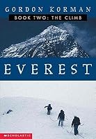 The Climb (Everest, #2) by Gordon Korman