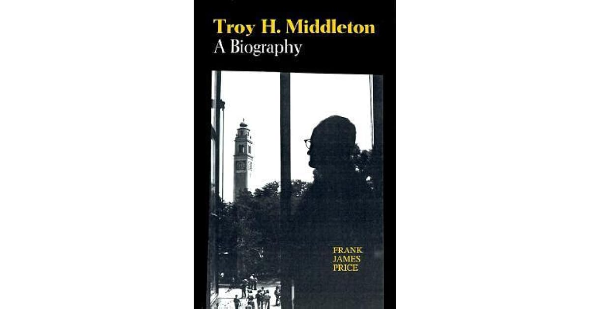 Troy H. Middleton: A Biography by Frank J. Price