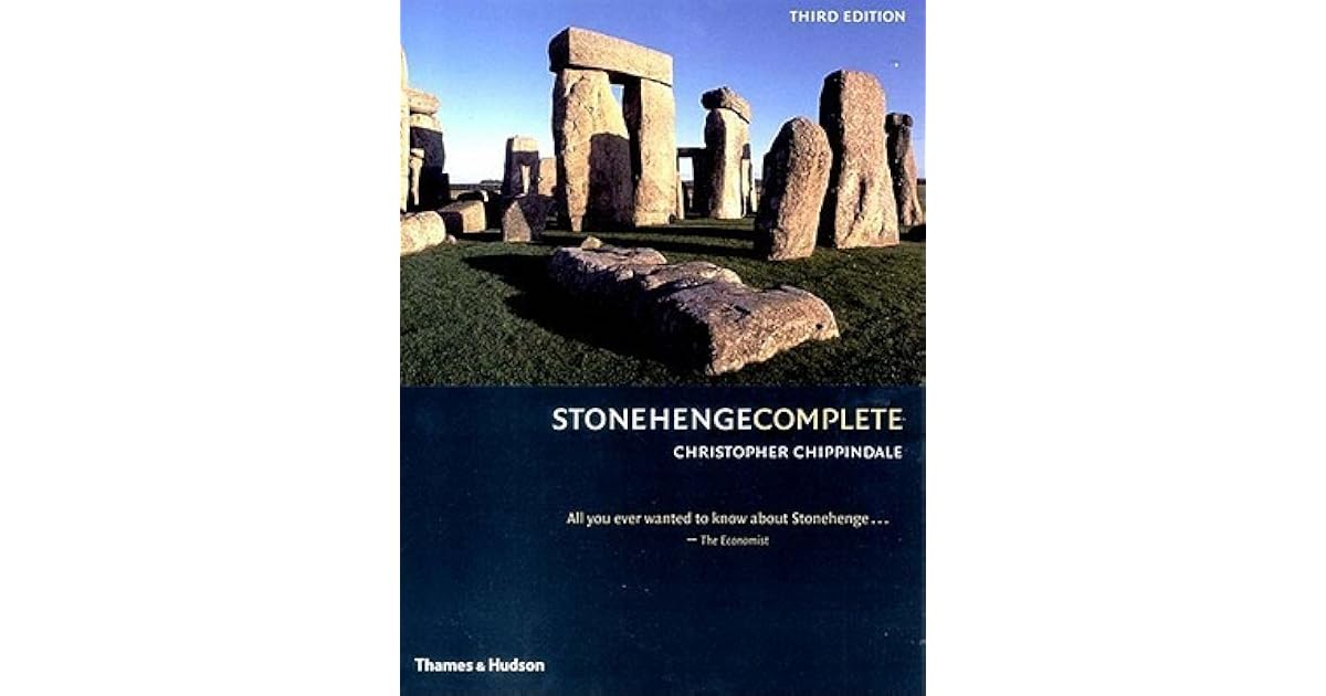Stonehenge Complete by Christopher Chippindale