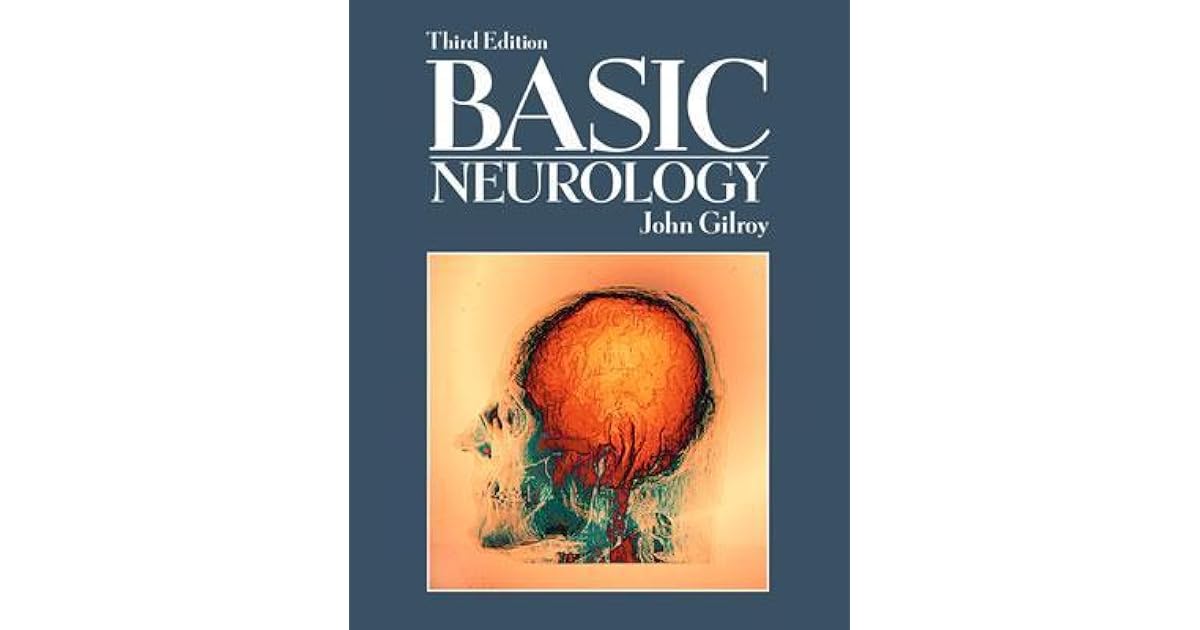 Basic Neurology by John Gilroy