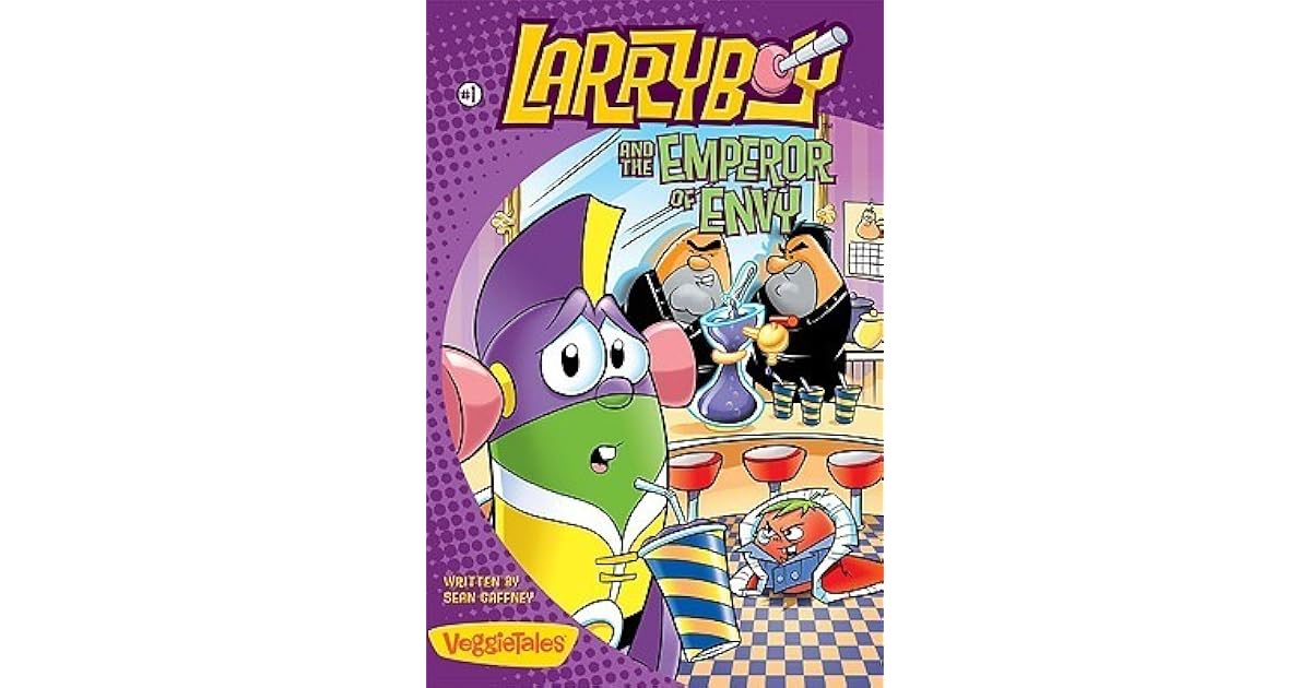 LarryBoy and the Emperor of Envy (LarryBoy #1) by Sean Gaffney