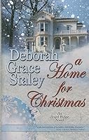 A Home For Christmas (Angel Ridge, #2) by Deborah Grace Staley