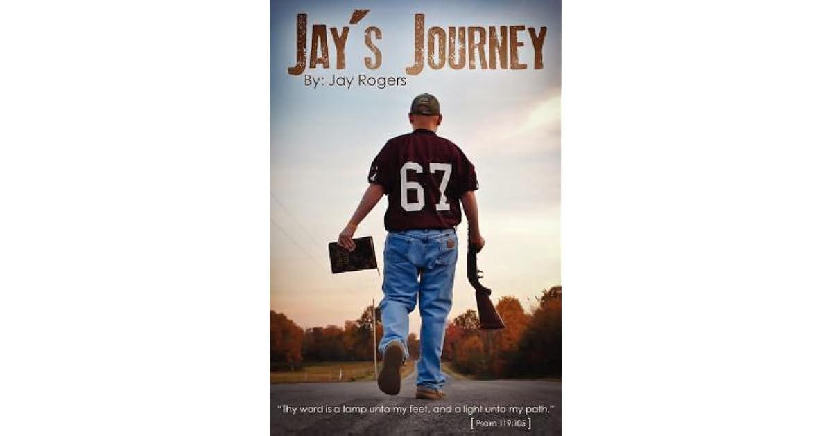 Jay's Journey by Jay Rogers