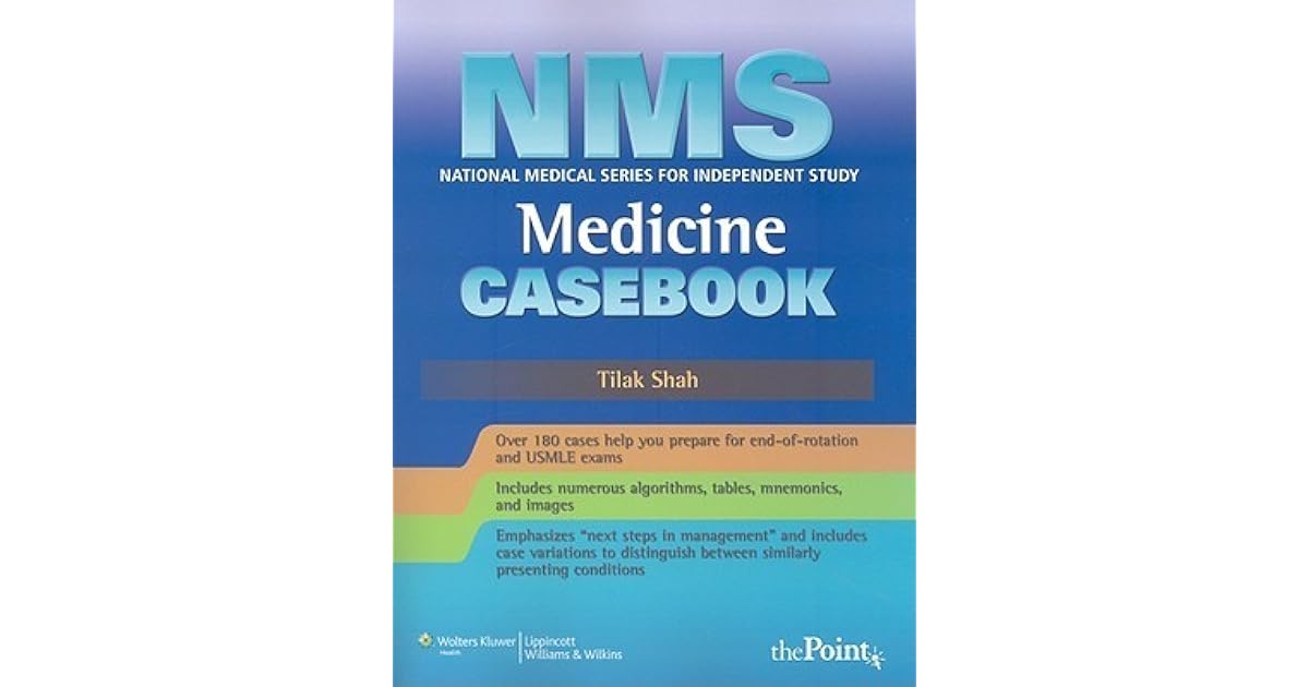 NMS Medicine Casebook by Tilak Shah