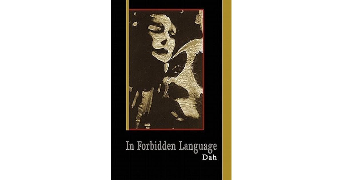 In Forbidden Language by Dah