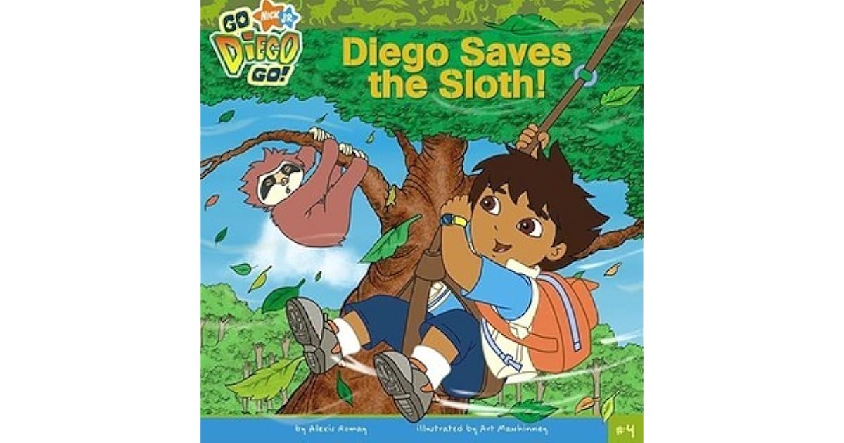 Diego Saves the Sloth! by Alexis Romay