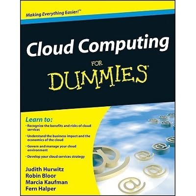Cloud Computing for Dummies by Judith Hurwitz — Reviews, Discussion ...