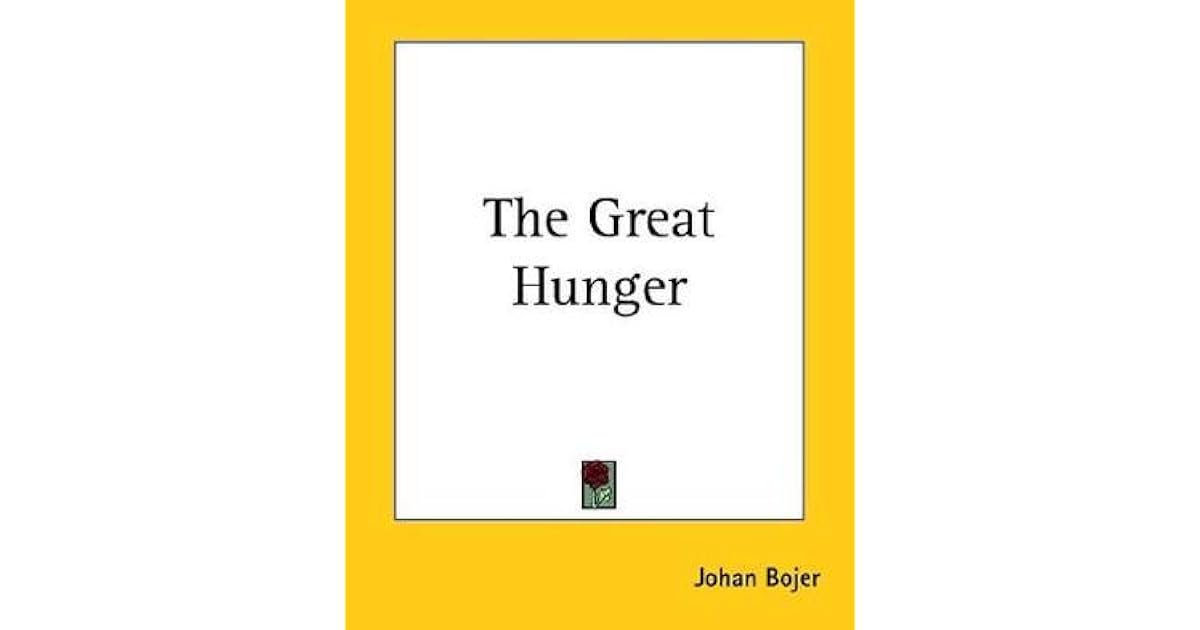 The Great Hunger by Johan Bojer