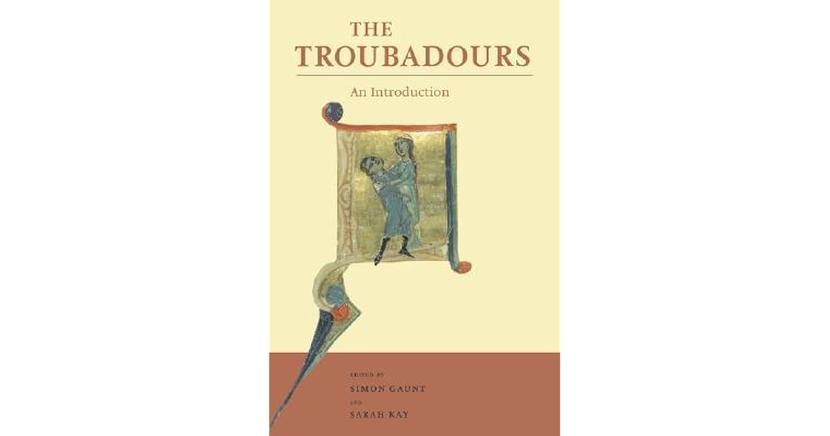 The Troubadours: An Introduction by Simon Gaunt