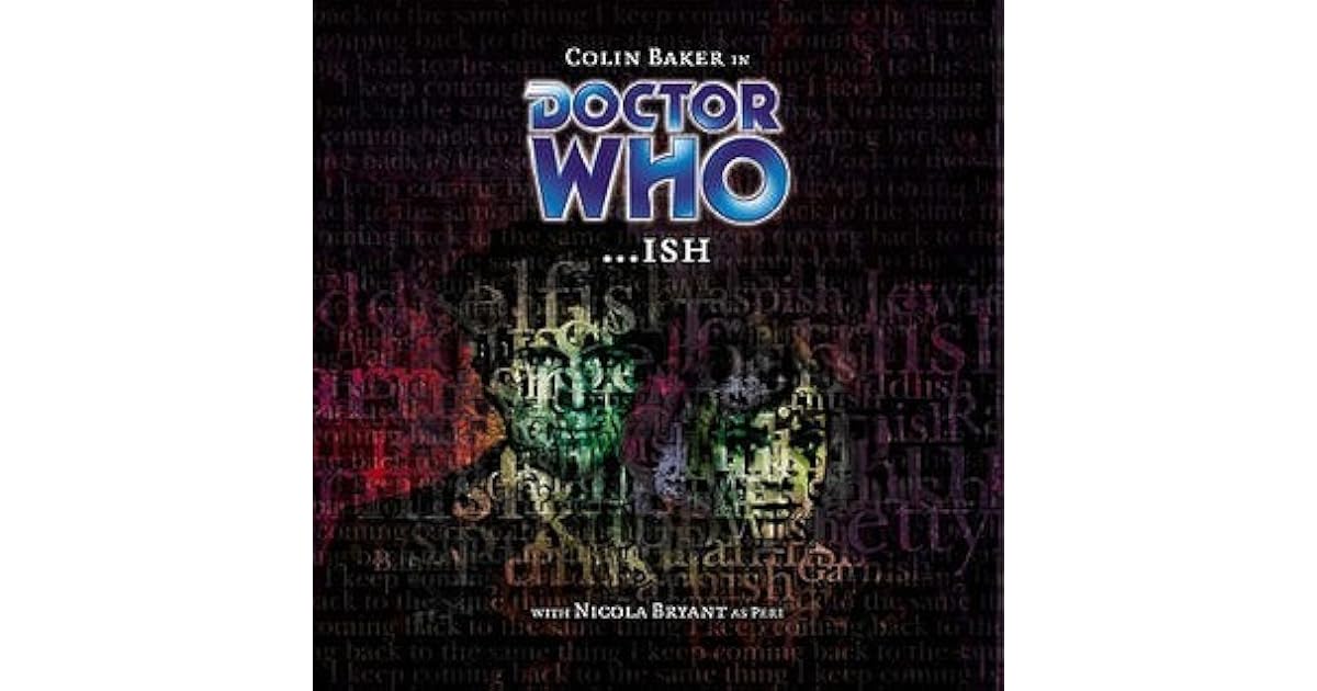 Doctor Who: ...ish by Philip Pascoe