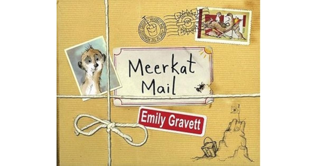 Meerkat Mail by Emily Gravett