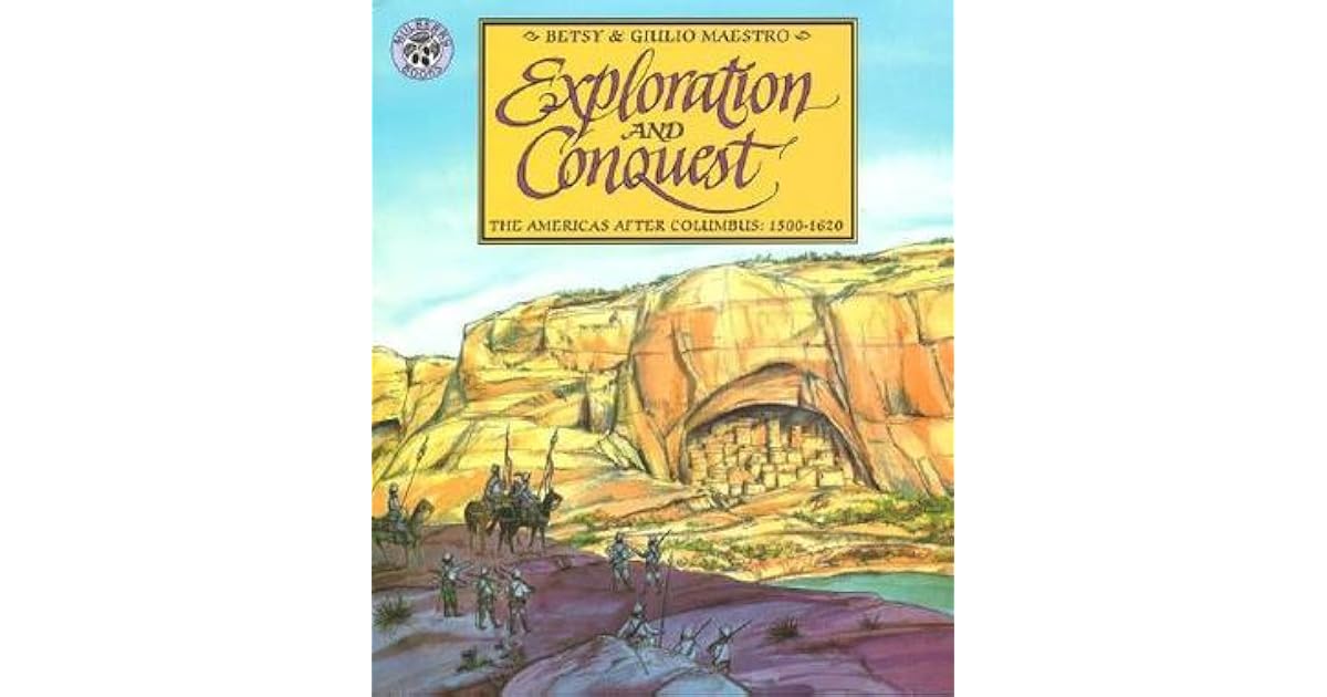 Exploration and Conquest: The Americas After Columbus: 1500-1620 by ...