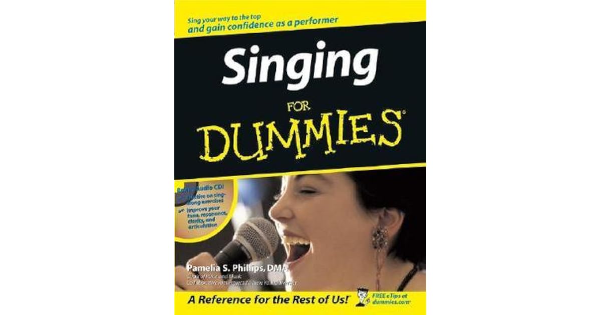 Singing for Dummies by Pamelia S. Phillips