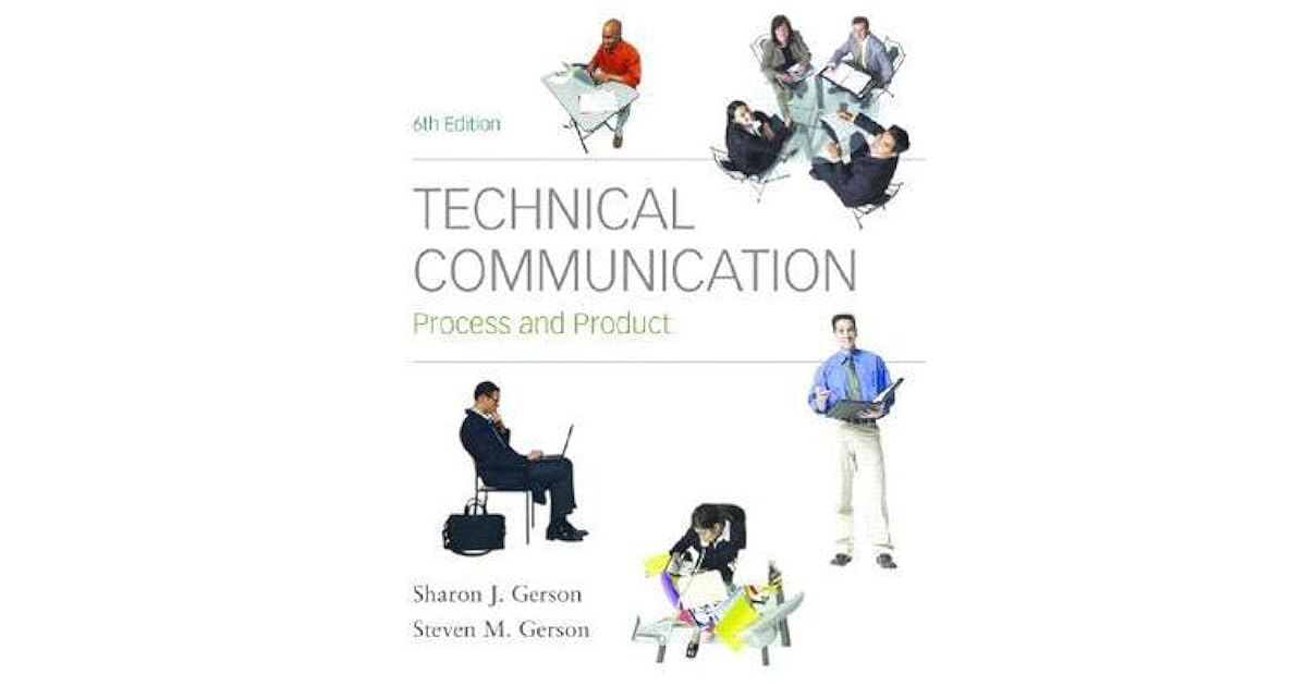 Technical Communication: Process and Product by Sharon Gerson