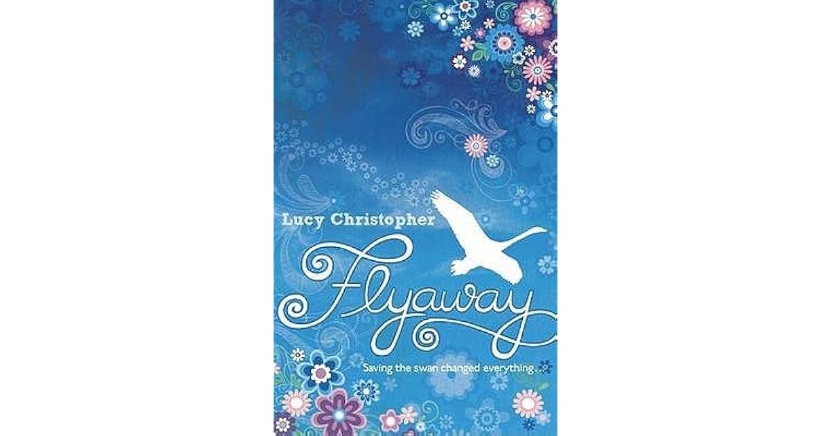 Flyaway by Lucy Christopher