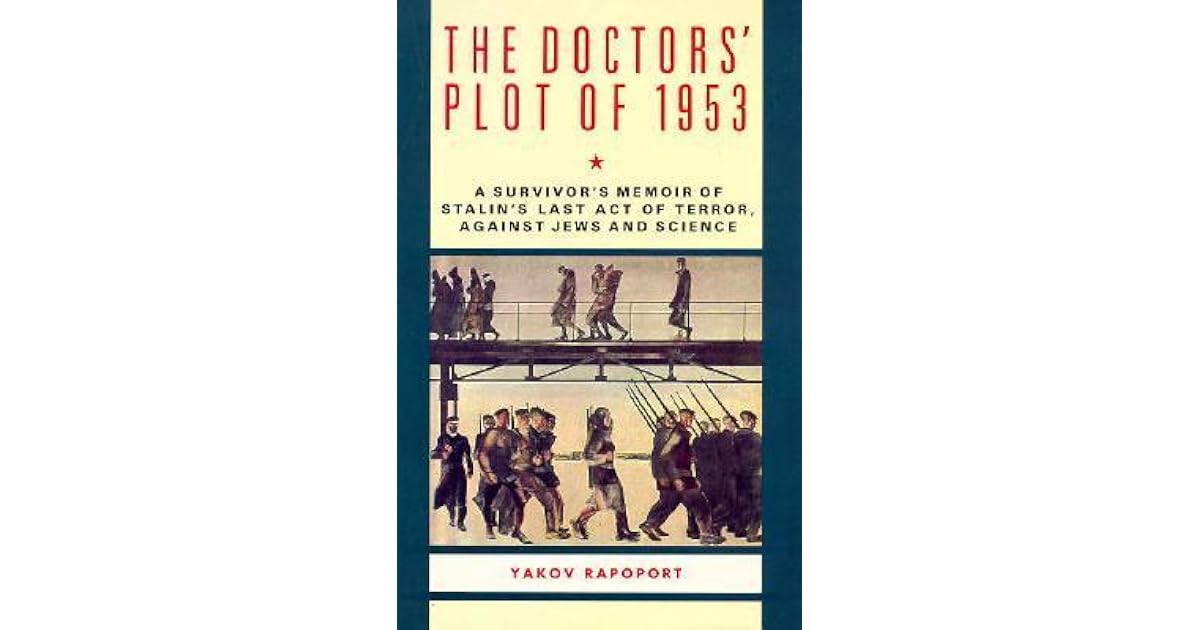 Doctors' Plot of 1953 by Yakov Rapaport