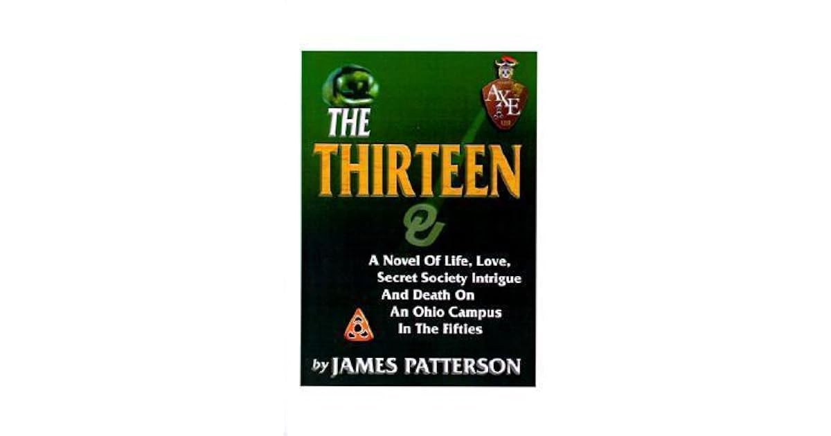 The Thirteen by James Patterson