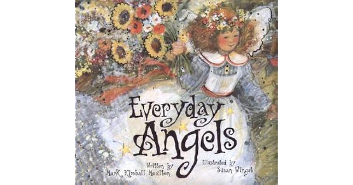 Everyday Angels by Mark Kimball Moulton