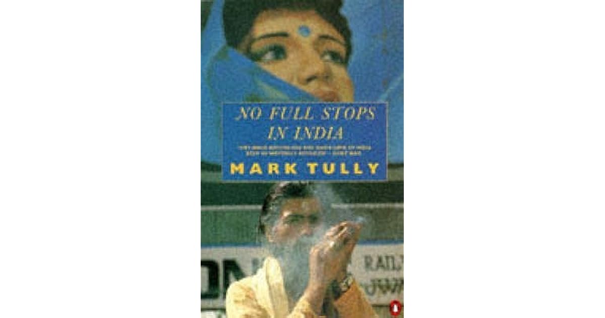No Full Stops in India by Mark Tully
