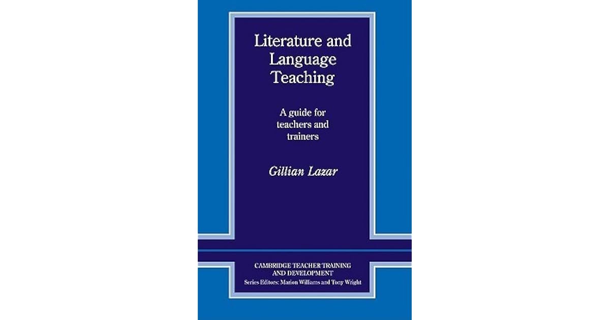 Literature and Language Teaching: A Guide for Teachers and Trainers by ...